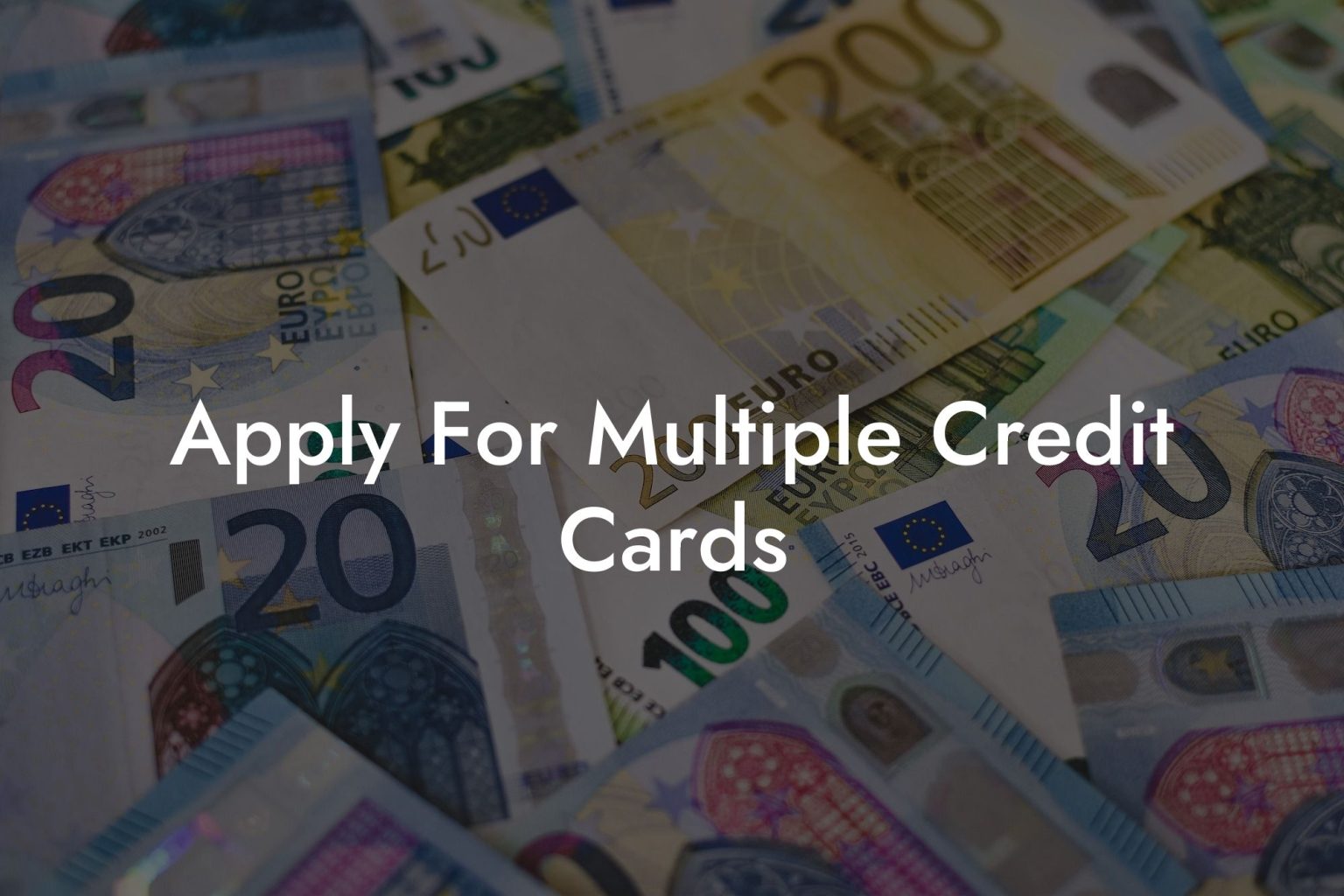 Apply For Multiple Credit Cards - Flik Eco