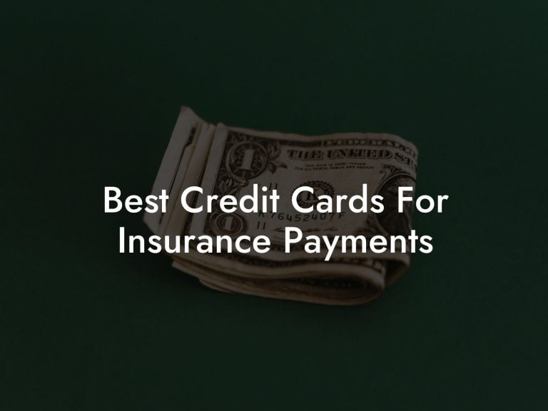 Best Credit Cards For Insurance Payments - Flik Eco