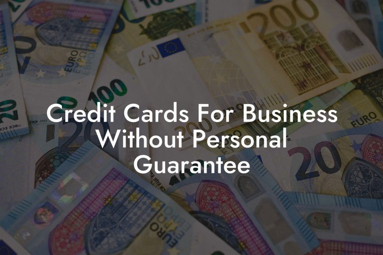 Credit Cards For Business Without Personal Guarantee - Flik Eco