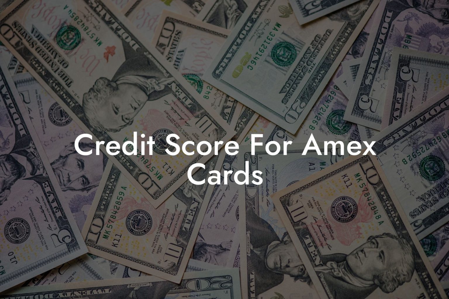 Credit Score For Amex Cards - Flik Eco