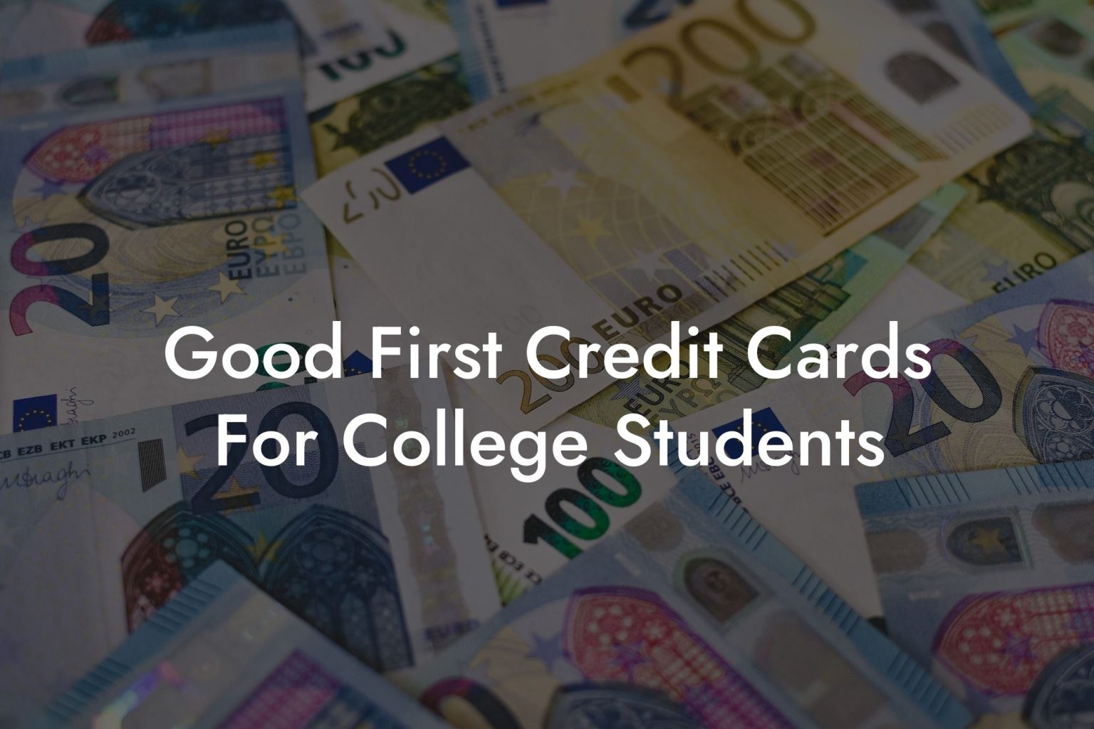 Good First Credit Cards For College Students - Flik Eco