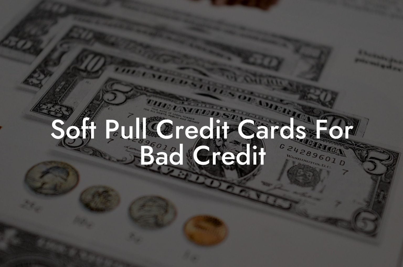 Soft Pull Credit Cards For Bad Credit - Flik Eco